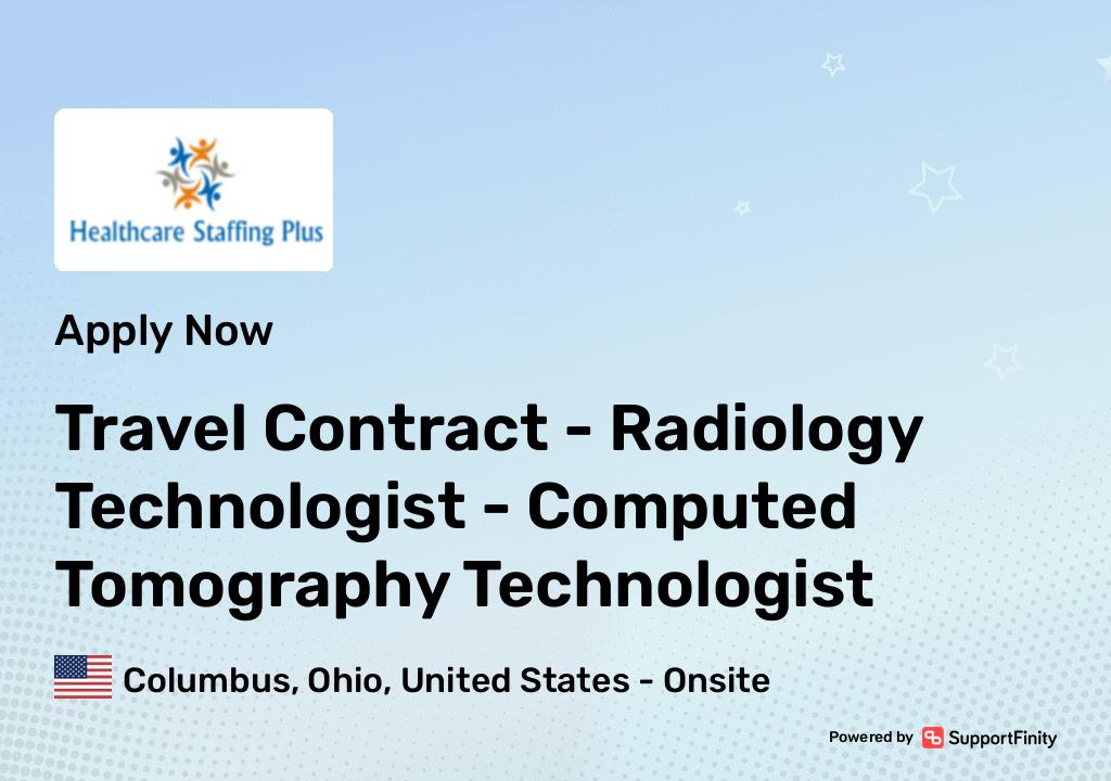 Apply for Travel Contract - Radiology Technologist - Computed ...