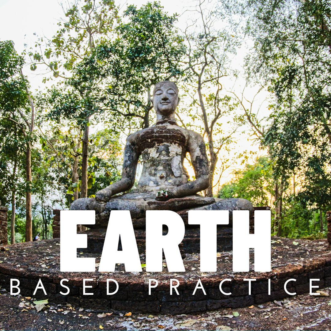 Earth Based Practice [IN PERSON] | Shambhala