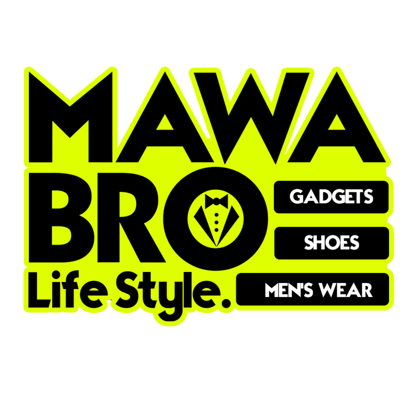Mawa Bro Life Style