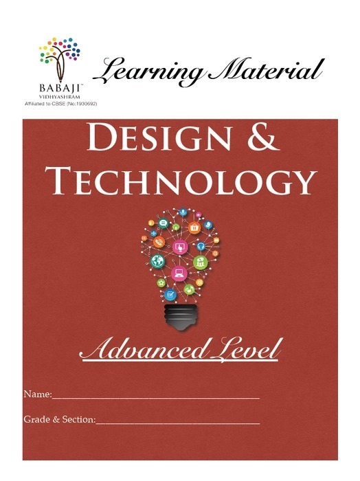 Design & Technology - Advanced Level (Grades - 8,9)