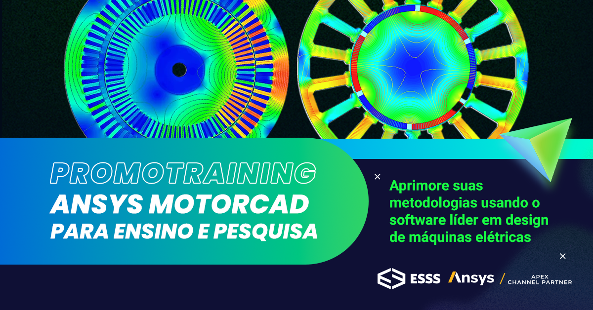 PromoTraining: Ansys Motor-CAD para Ensino e Pesquisa - ESSS