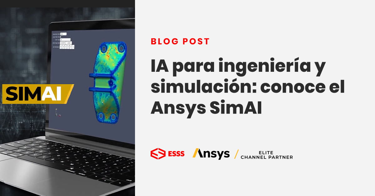 IA para ingeniería y simulación: conoce el Ansys SimAI