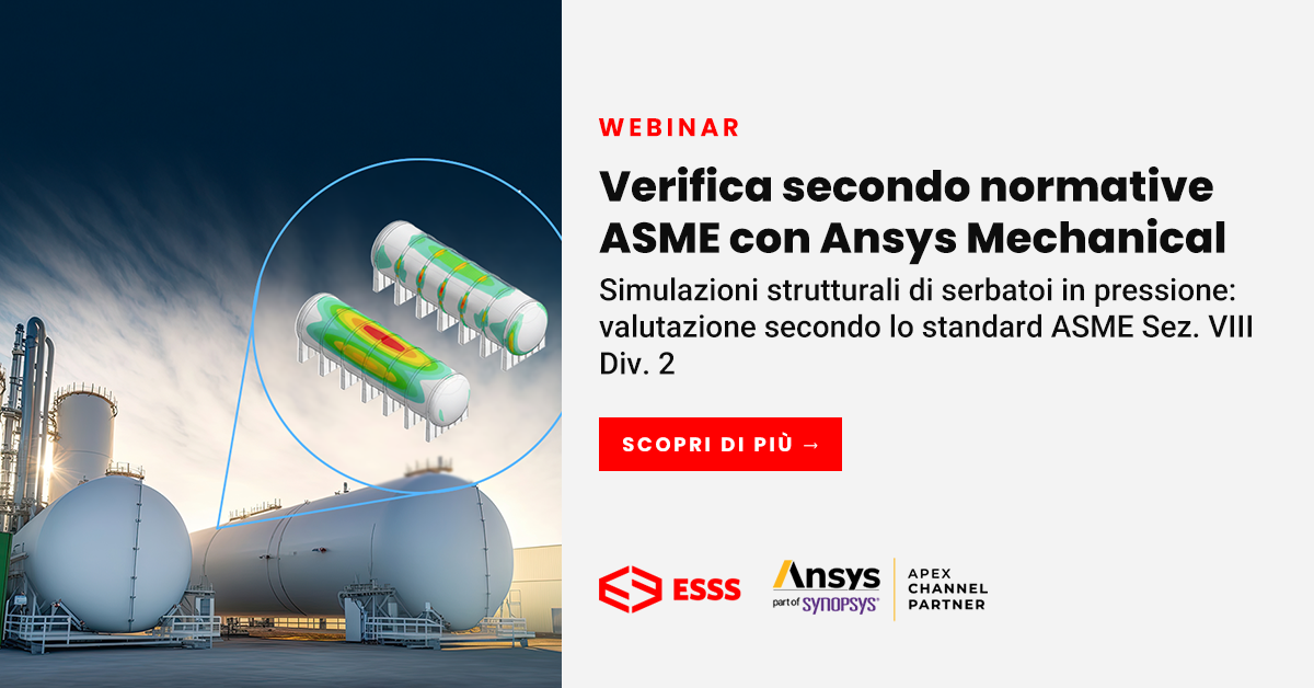 Webinar: Verifica secondo normative ASME con Ansys Mechanical