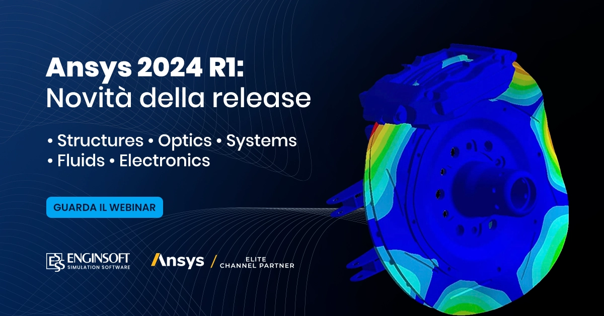 Ansys 2024 R1: Novità della release - ESSS