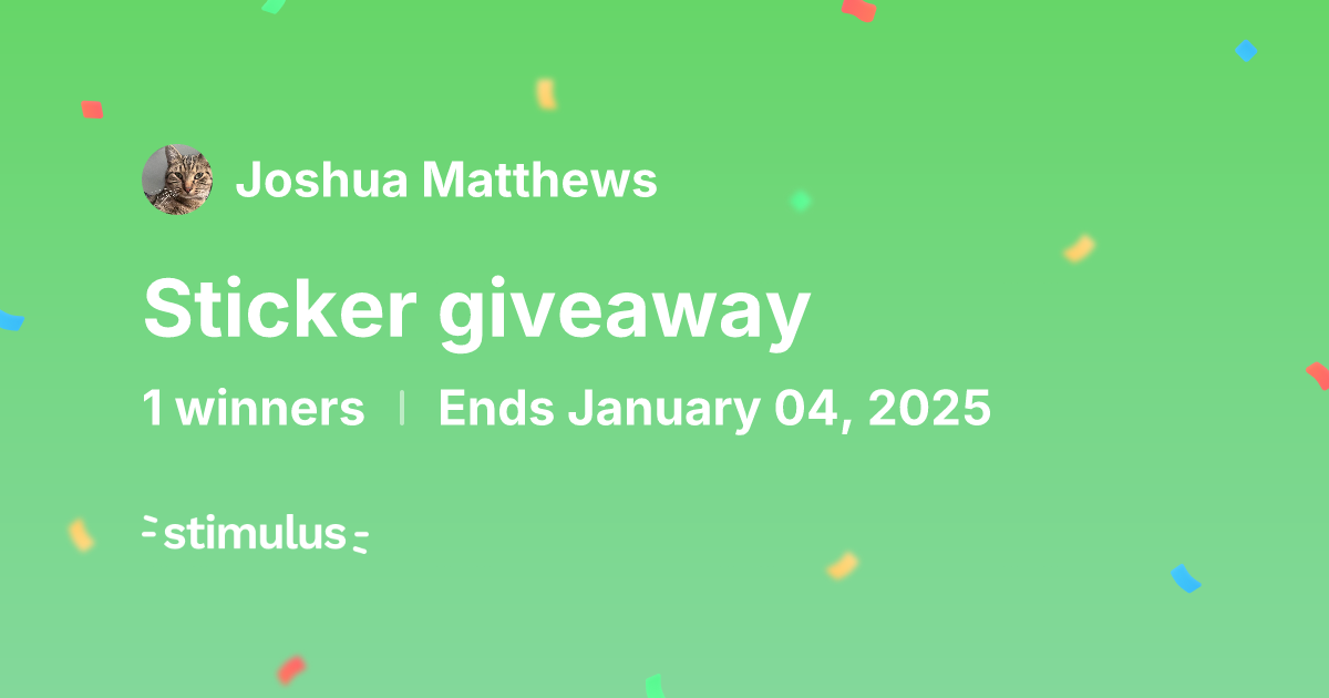 Joshua Matthews: "First giveaway, good luck"