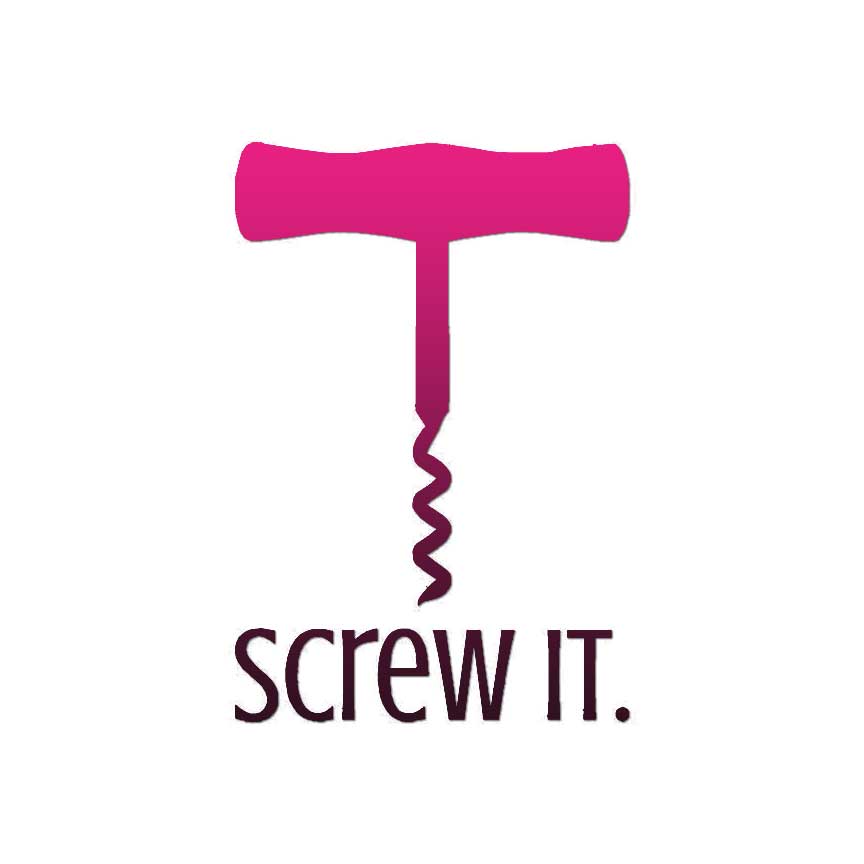 Screw it Corkscrew - Vinyl Decal Sticker - Multiple Patterns & Sizes ...