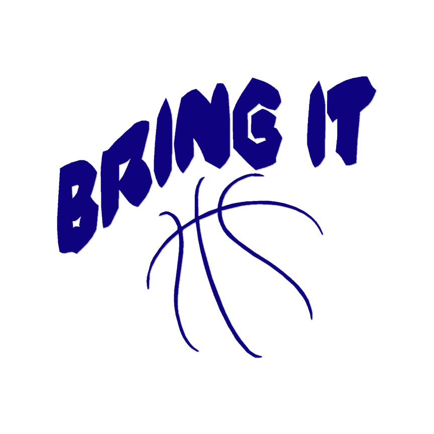 Bring It Basketball - Vinyl Decal Sticker - Multiple Colors & Sizes ...