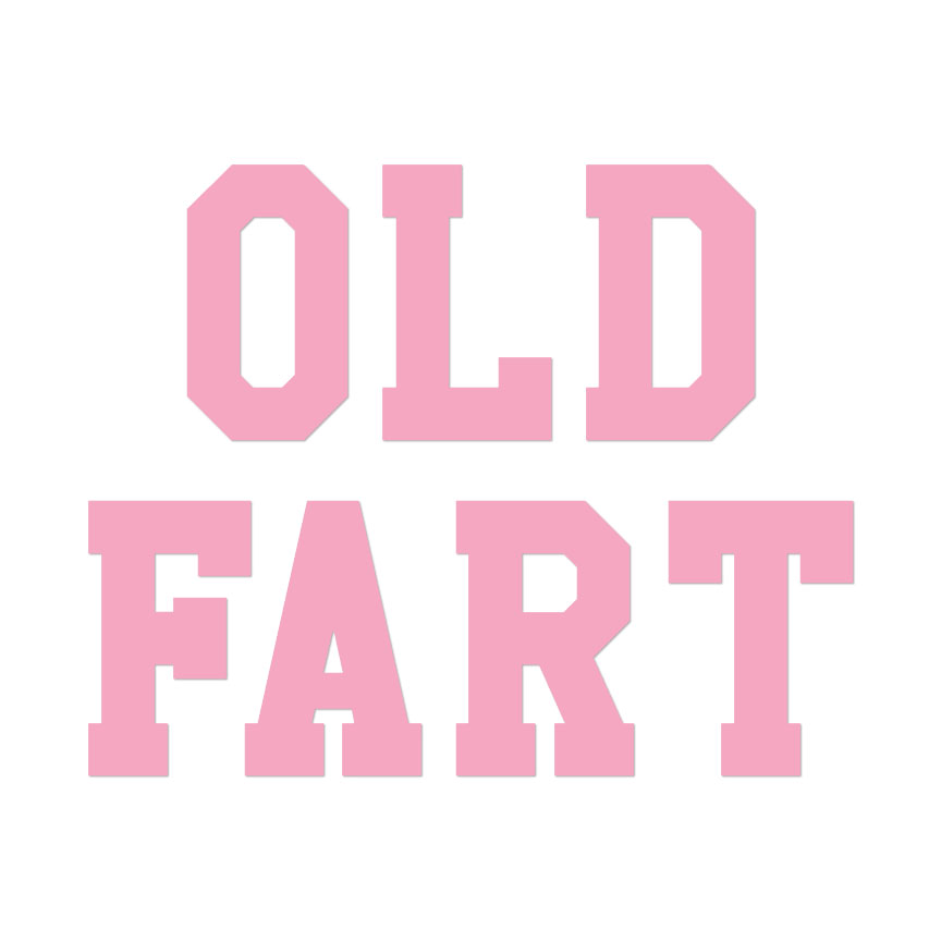 Old Fart - Vinyl Decal Sticker - Multiple Color & Sizes - ebn1542 | eBay