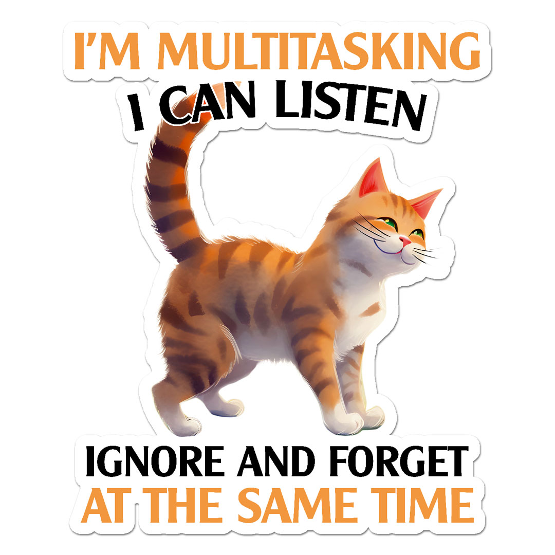 Multitasking Listen Ignore Vinyl Decal Sticker - ebn9689 | eBay