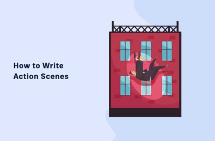 How to Write Great Action Scenes – Squibler