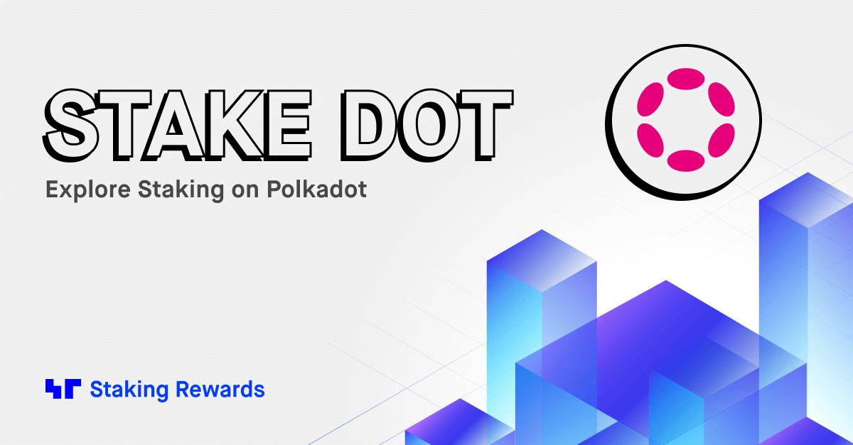 Polkadot (DOT) Staking Rewards: Earn ∼11.74%