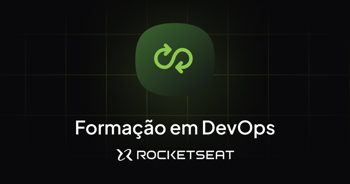 Formação completa em DevOps | Aprenda programação na Rocketseat ...