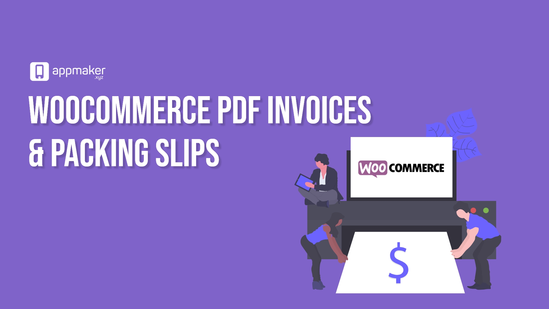 WooCommerce PDF invoices & packing slips - Appmaker Blog