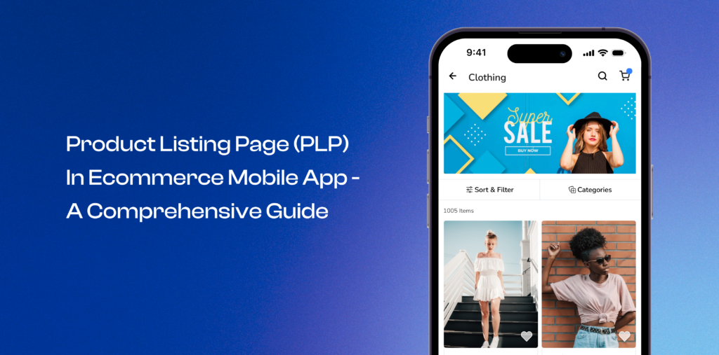 Product Listing Page in an Ecommerce Mobile App: A Comprehensive Guide - Appmaker Blog