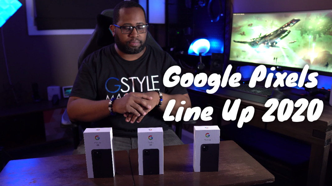 Google’s 2020 Pixel Line Up First Look – G Style Magazine