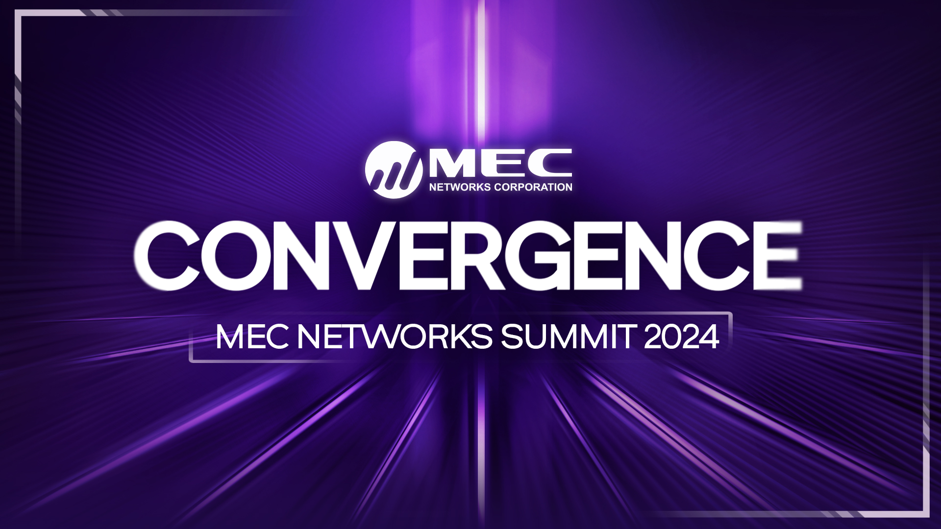 MEC Tech Summit 2024: Convergence
