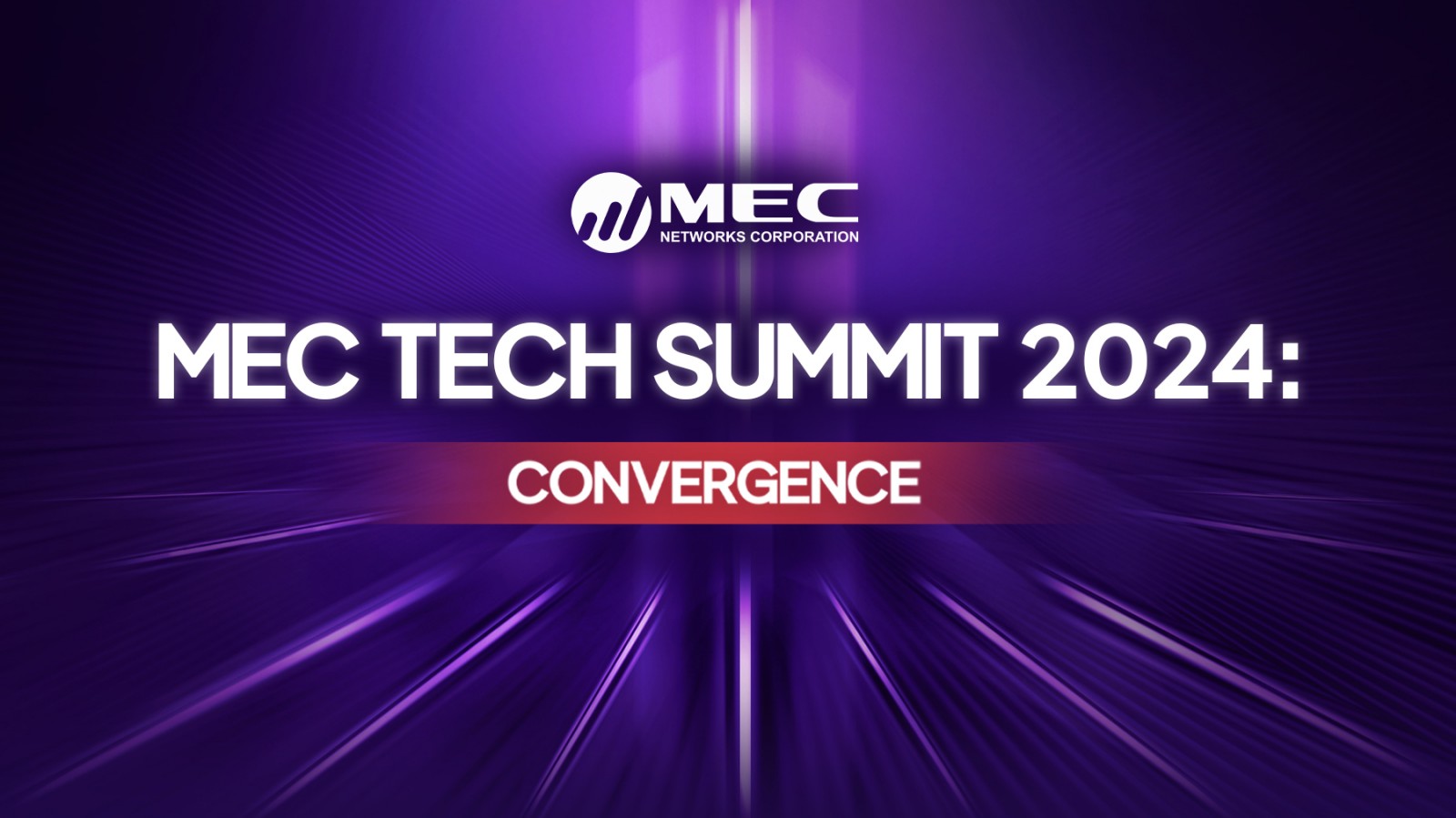 MEC Tech Summit 2024: Convergence