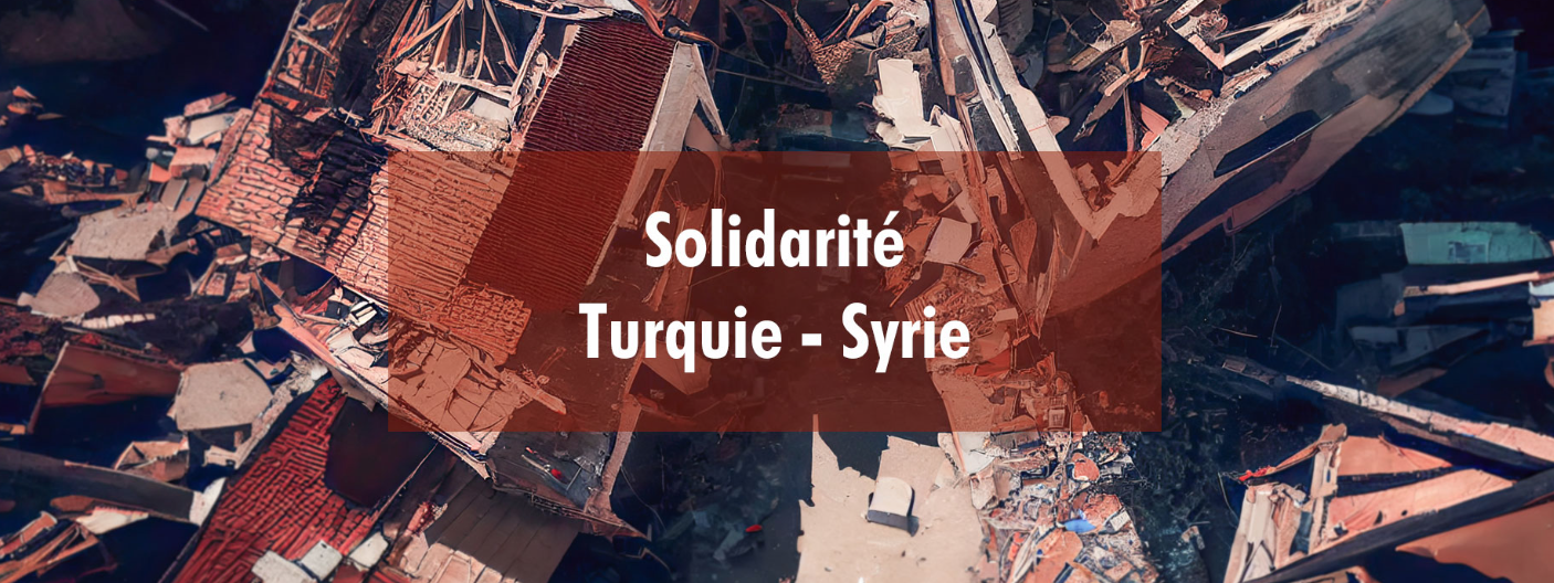 Solidarité : où faire un don pour soutenir les peuples Turquie et la ...