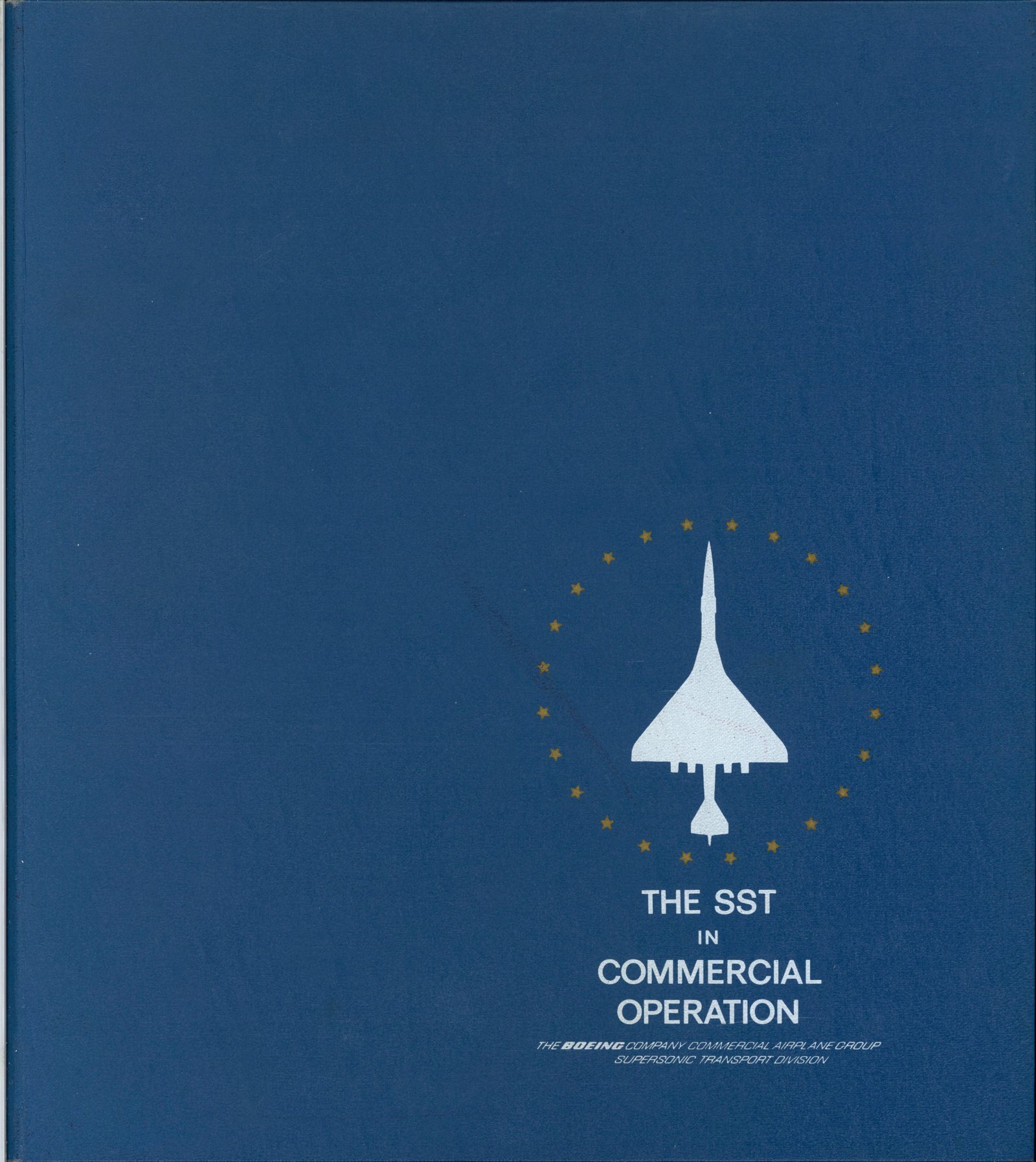 Boeing SST General Description Brochure Jul 1966 from La Jetée Press ...