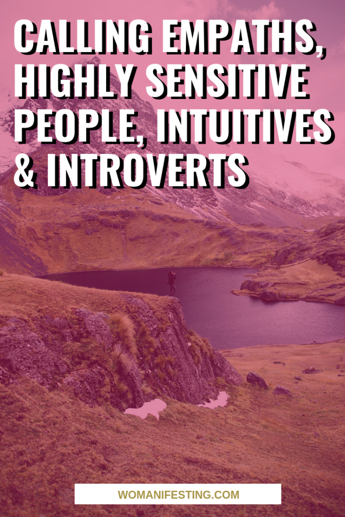 Empaths, Highly Sensitive People, Intuitives, Introverts! Protecting Energy