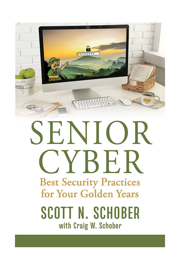 Senior Cyber Best Security Practices for Your Golden Years