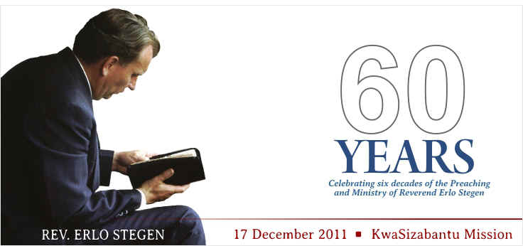 60th Anniversary of Erlo Stegen’s Ministry – KwaSizabantu Mission