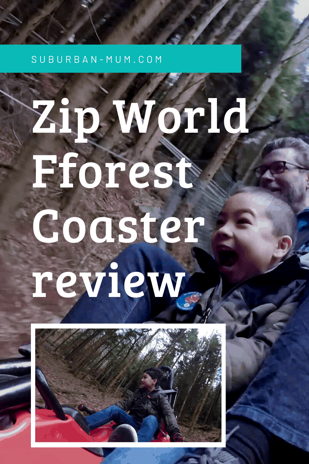 Review: Zip World Fforest Coaster | Suburban Mum