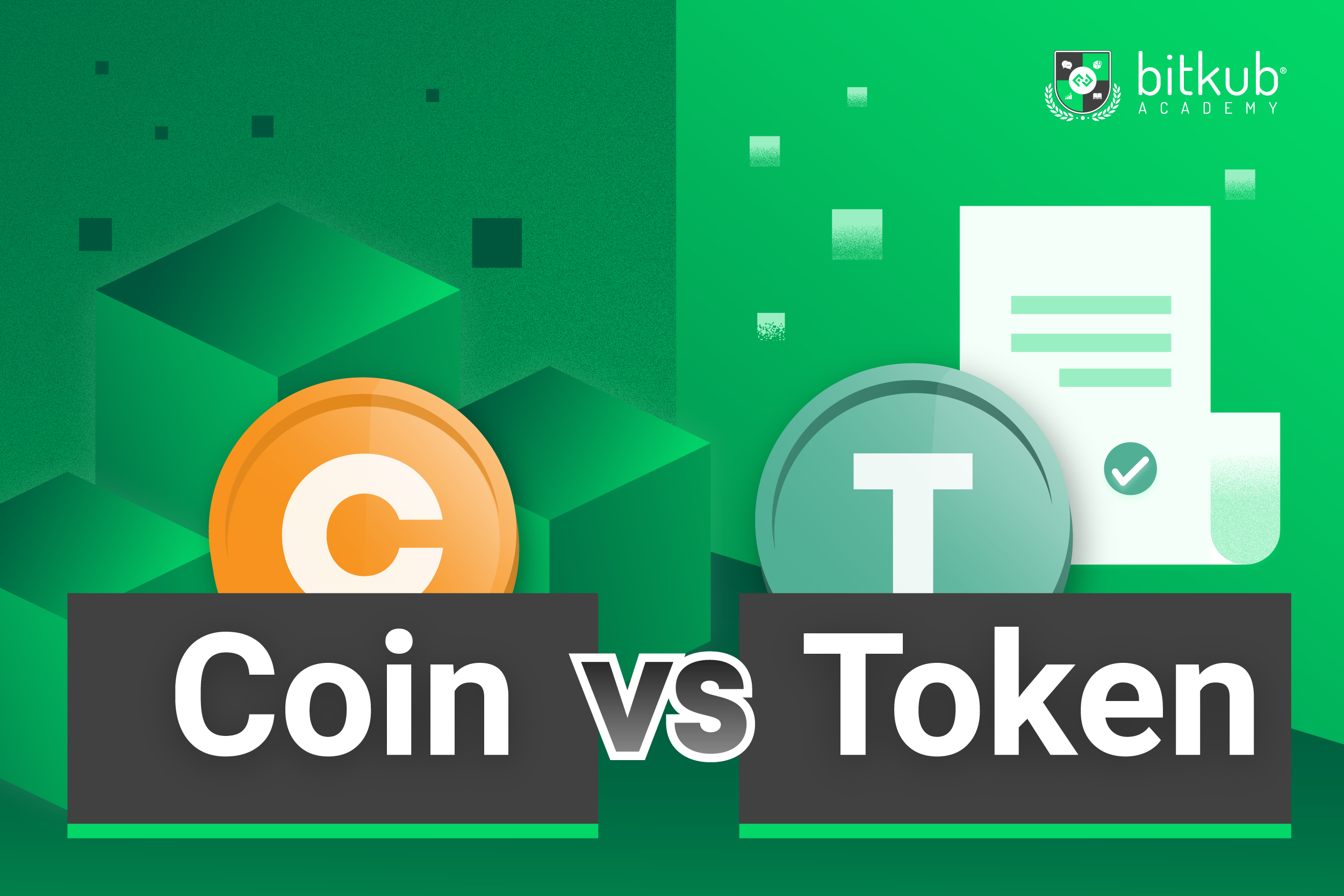 Coin vs. Token แตกต่างกันอย่างไร? | Bitkub Academy