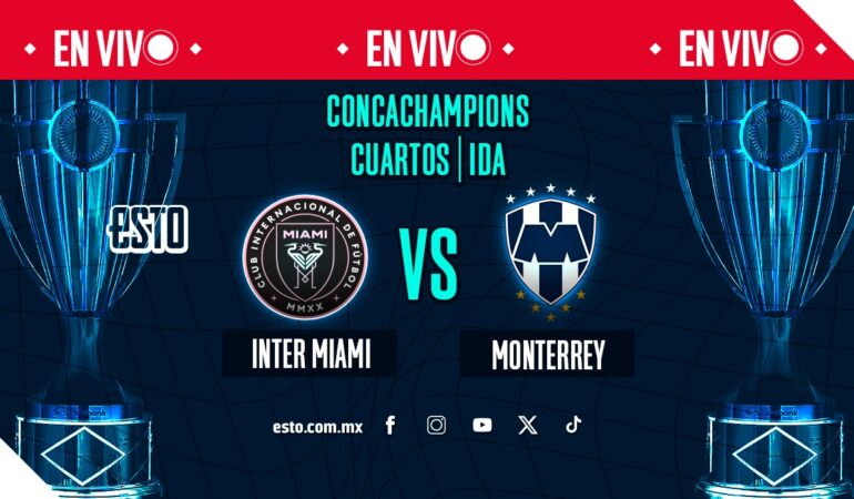 Inter Miami vs Rayados: sigue en vivo el partido de los cuartos de final de la Concachampions ...