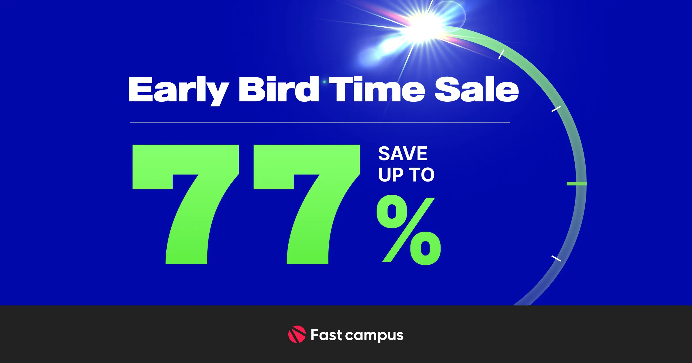 EARLY BIRD TIME SALE | Fast campus Global