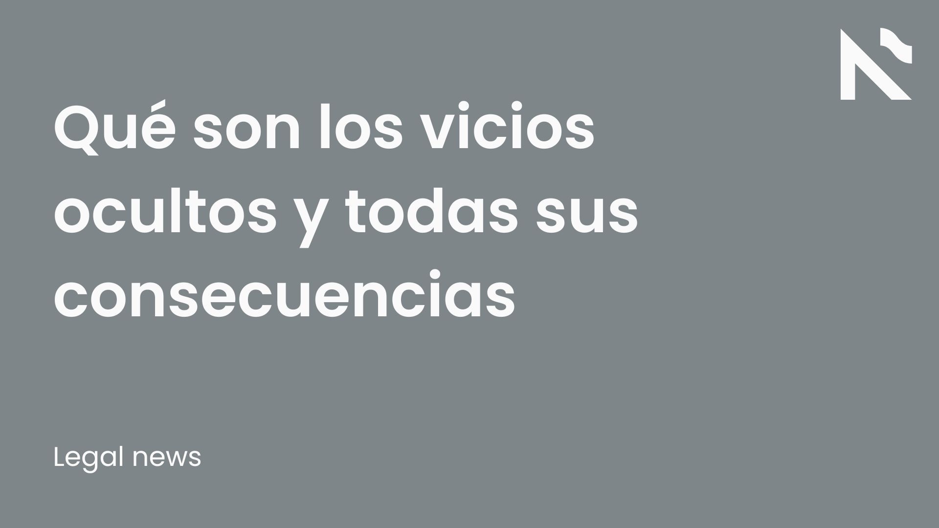 Qué son los vicios ocultos y todas sus consecuencias