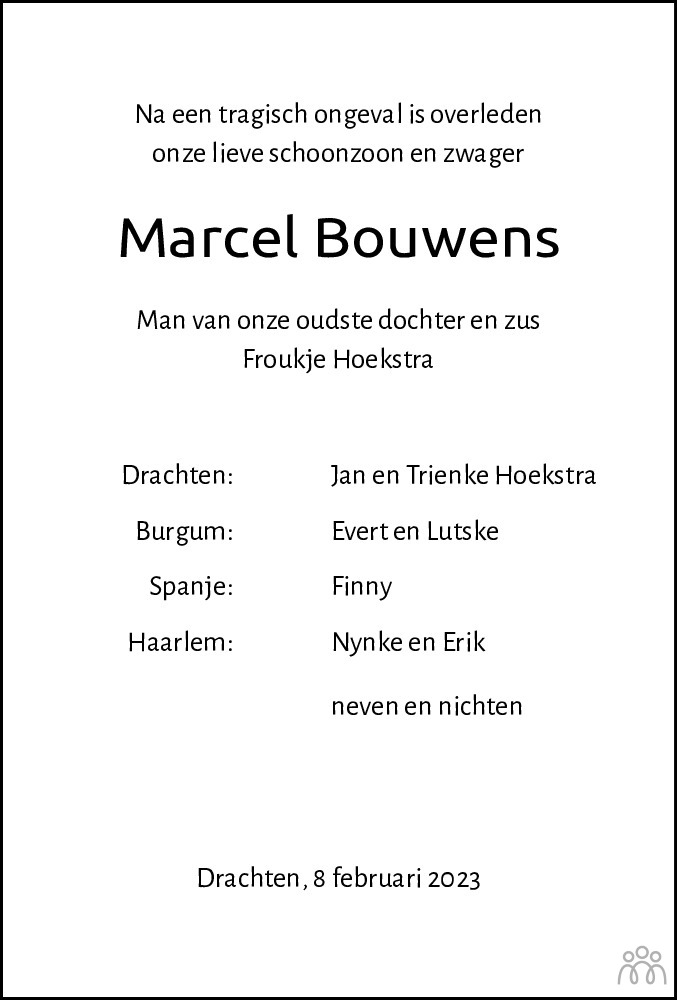 Marcel Bouwens 8 februari 2023 • overlijdensbericht en condoleances ...