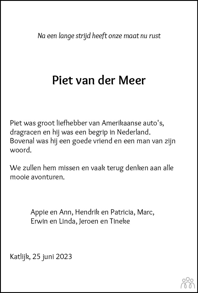 Piet van der Meer 25 juni 2023 • overlijdensbericht en condoleances ...