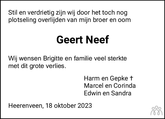 Geert Neef 18 oktober 2023 • overlijdensbericht en condoleances ...