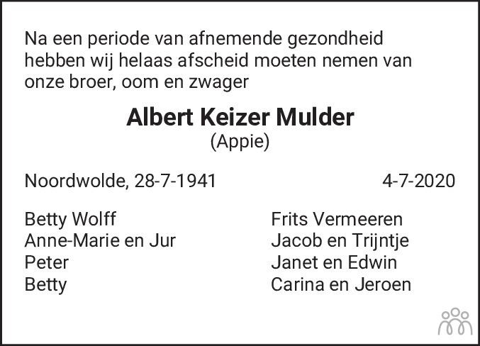 Albert Keizer (Appie) Mulder 4 juli 2020 • overlijdensbericht en ...