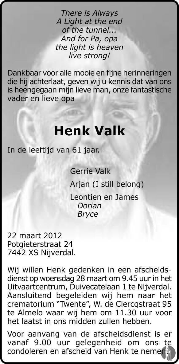 Henk Valk 22 maart 2012 • overlijdensbericht en condoleances - Mensenlinq