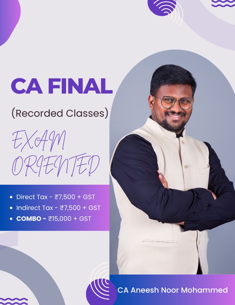 CA Final DT & IDT Combo (Exam Oriented) Recorded Class - May 2024 | ANM ...