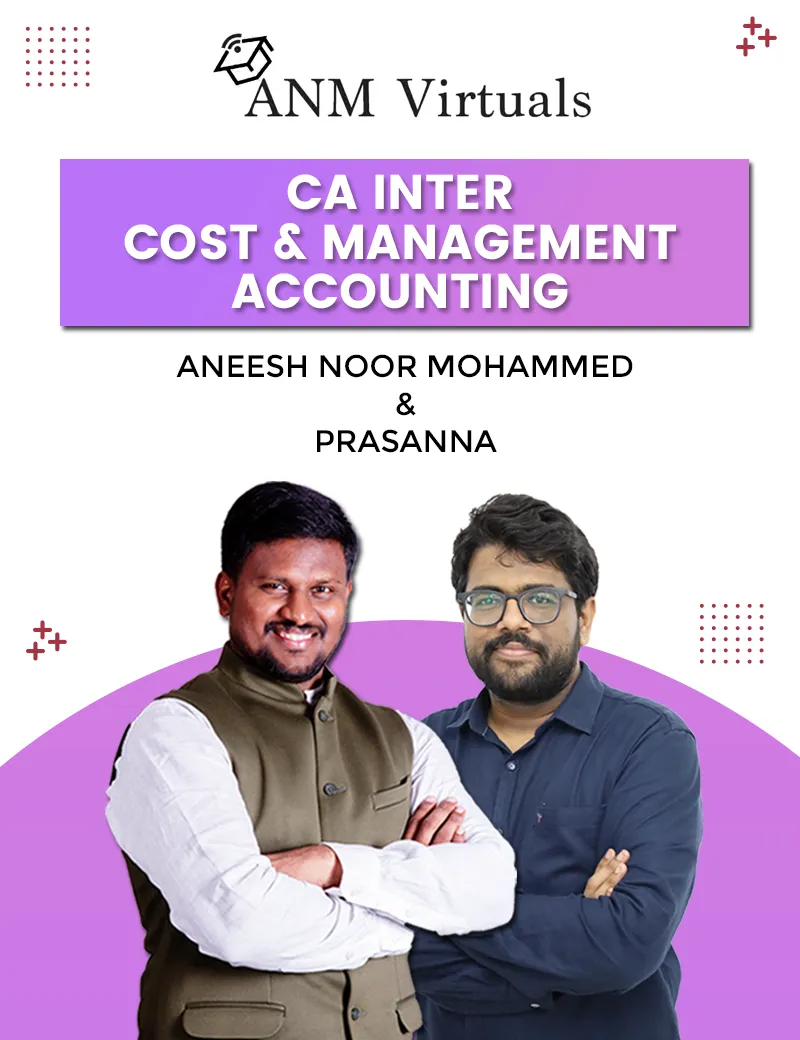 CA Inter Cost and Management Accounting (Online) | ANM Classes