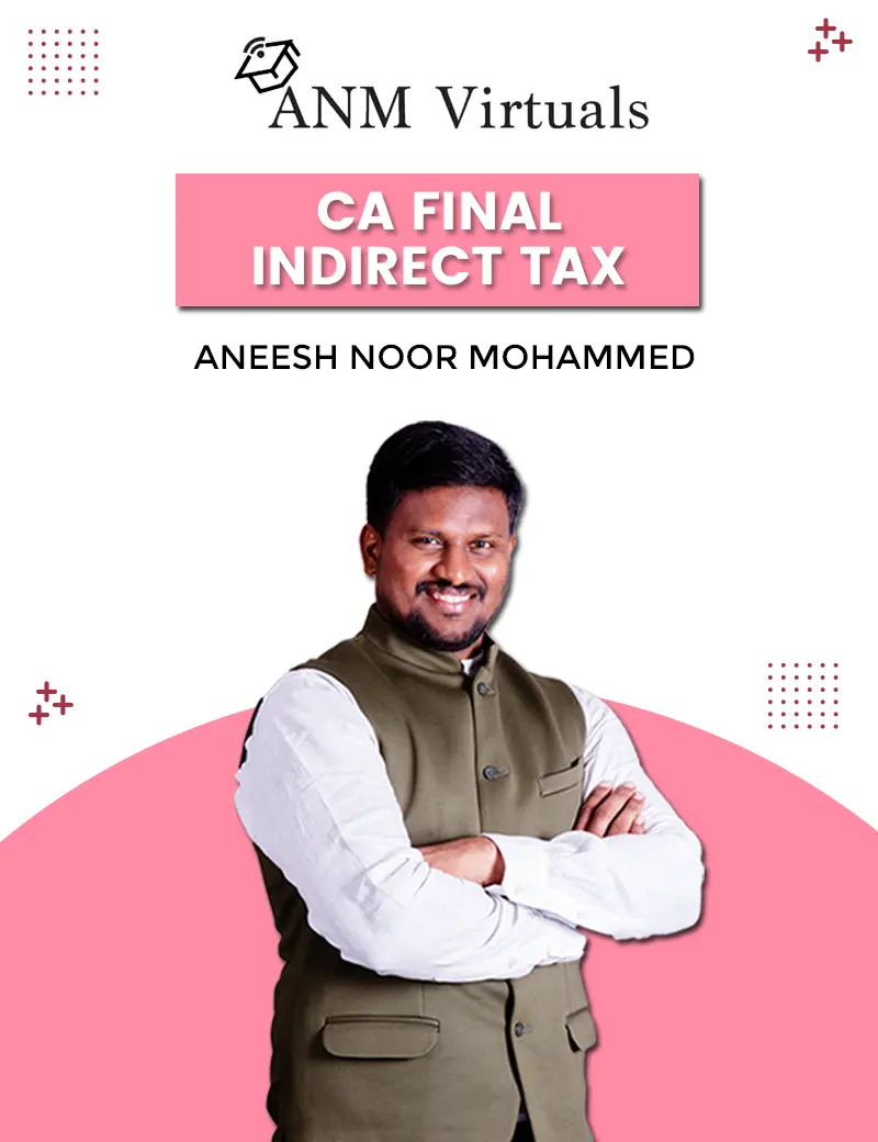 CA Final IDT MAY 25 | ANM Classes