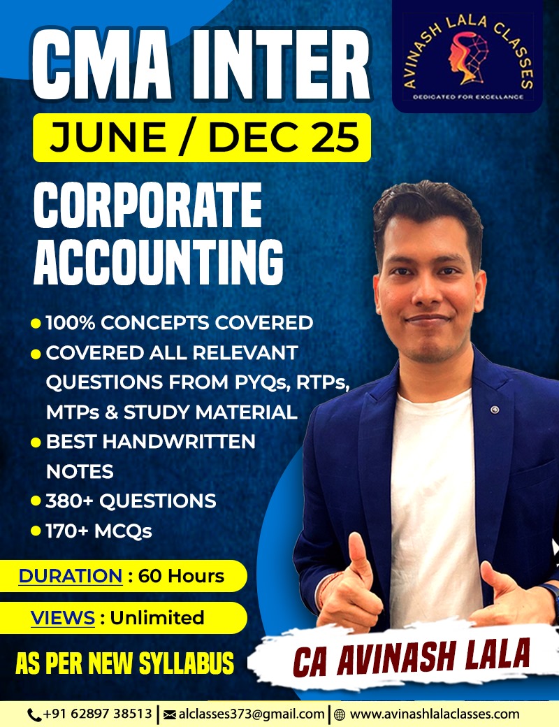 CMA Inter Corporate Accounting Fast-Track Batch By CA Avinash Lala ...