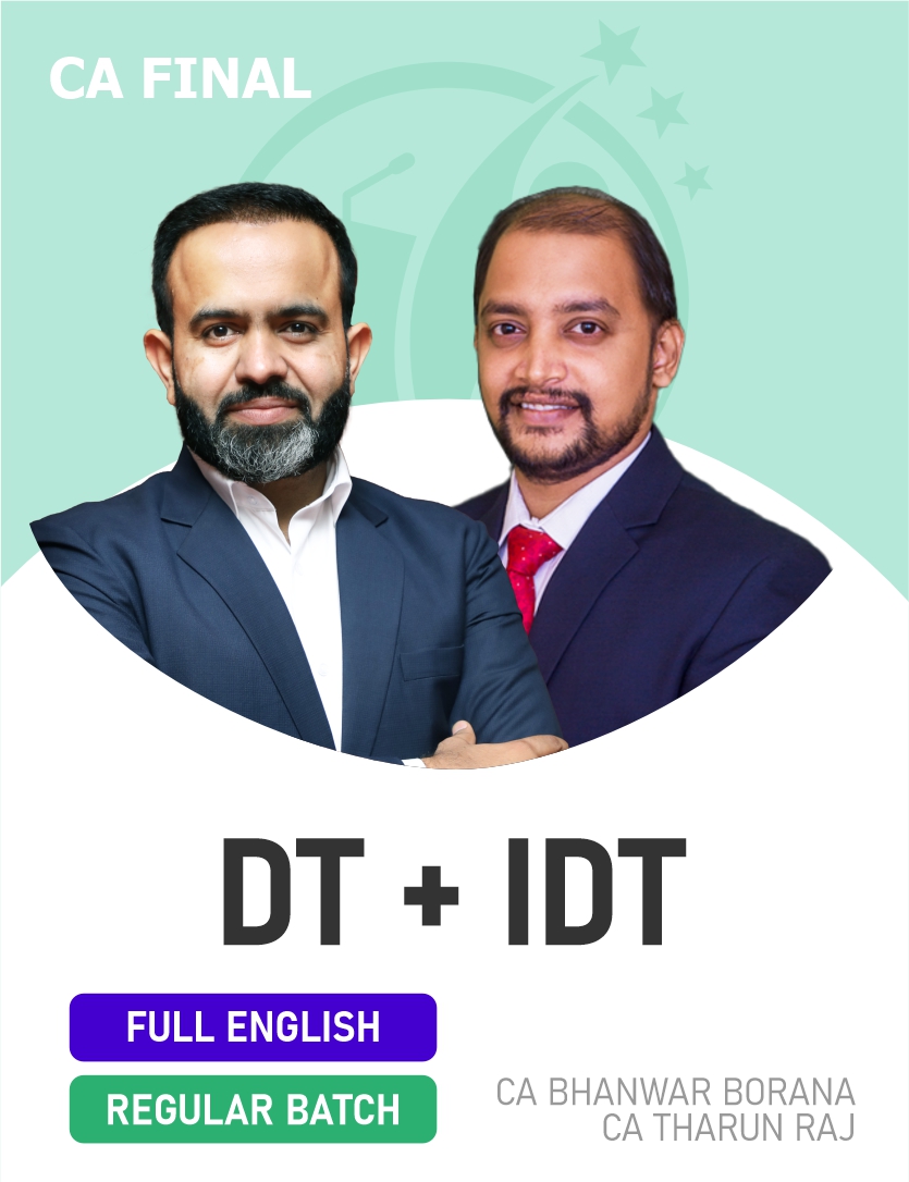 CA Final DT & IDT (Regular Batch) For Nov 2024 | BB Virtuals Pvt. Ltd.