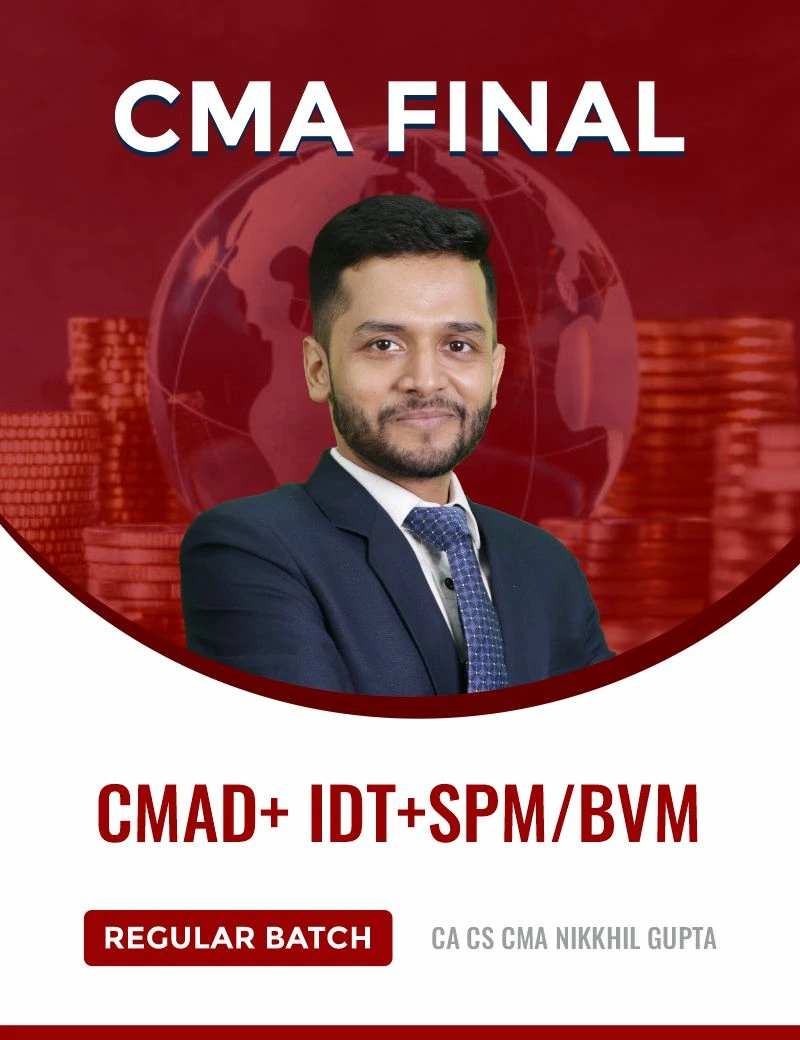 COMBO (CMAD+SPM/BV+ IDT) By CA CS CMA Nikkhil Gupta | NIKKHIL GUPTA CLASSES