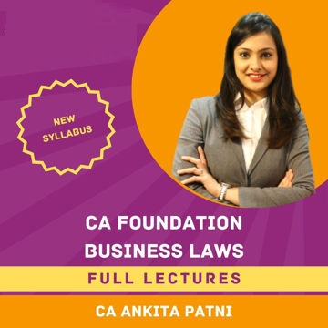 Swapnil Patni Classes CA Foundation Business Laws Full Course By CA Ankita Patni | CA VISION ACADEMY