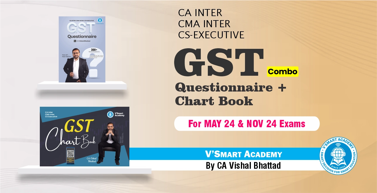 Vsmart Academy Books CA / CMA Inter GST Questionnaire and Chart Book ...