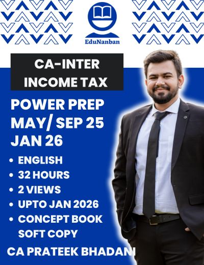 CA Inter Income Tax Power Prep Batch for Sep 25/ Jan 26 in English ...