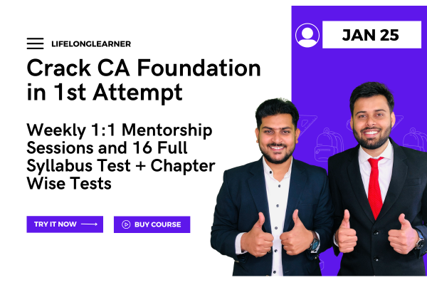 1:1 Mentorship And Test Series For CA Foundation Jan 25 | Lifelong Learners