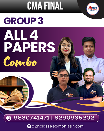 CMA FINAL - GROUP III - ALL 4 PAPERS COMBO | MEPL Classes