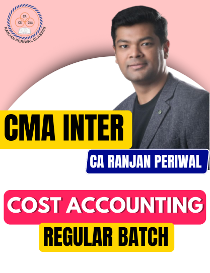 CMA Inter Cost Accounting (Regular Batch) By CA Ranjan Periwal | Ranjan ... CMA Inter Cost Accounting (Regular Batch) By CA Ranjan Periwal | Ranjan ...