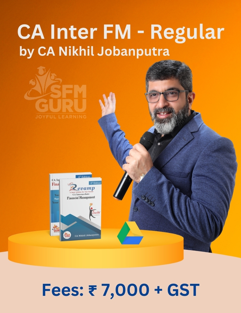 CA Inter FM Regular Course | SFM Guru