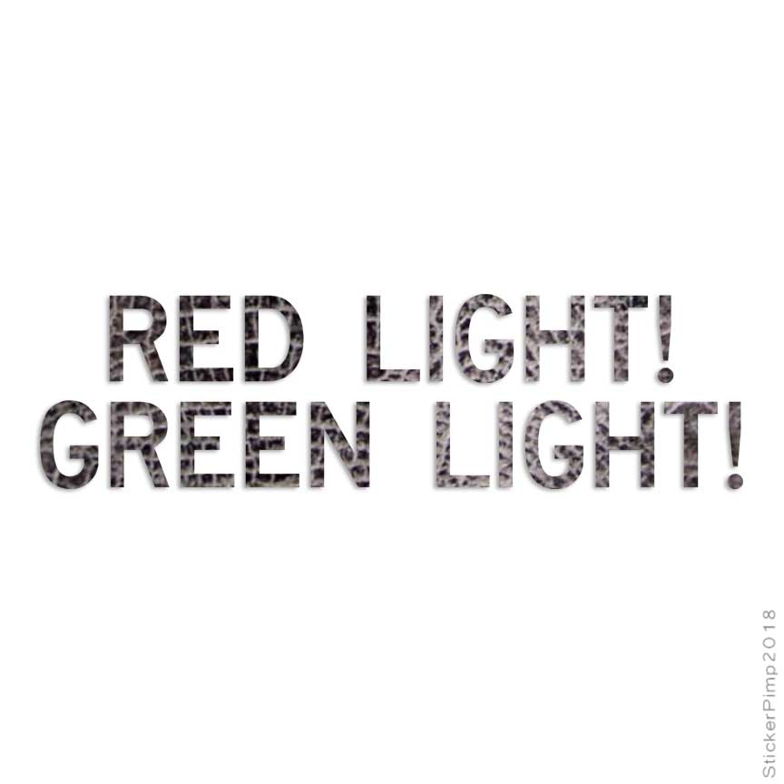 Red Light Green Light, Vinyl Decal Sticker, 40 Patterns & 3 Sizes ...